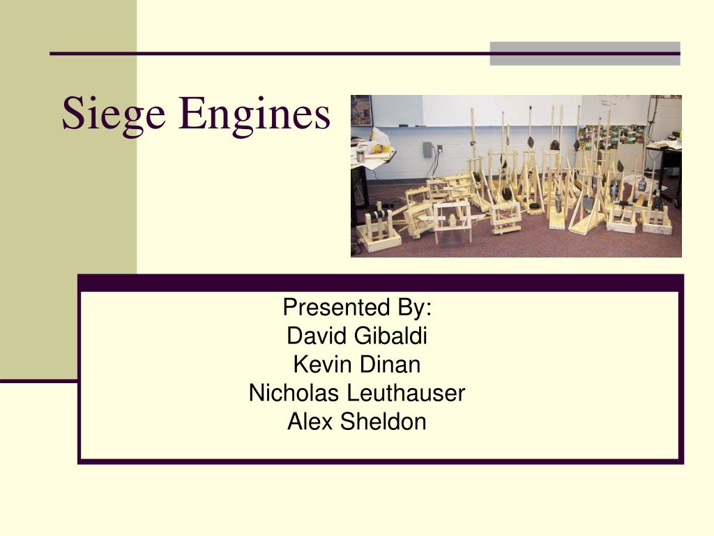 PPT - Siege Engines PowerPoint Presentation, free download - ID:6174414