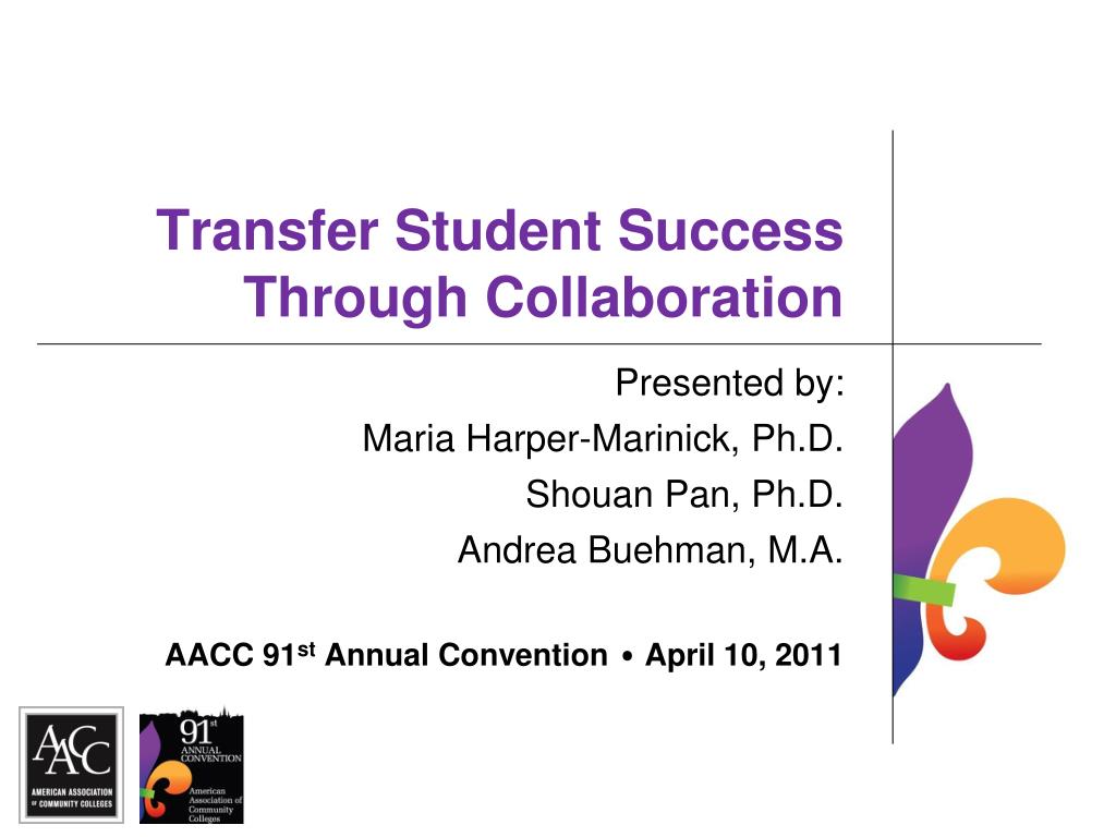 PPT - Enhancing Transfer Student Success Through Collaborative ...