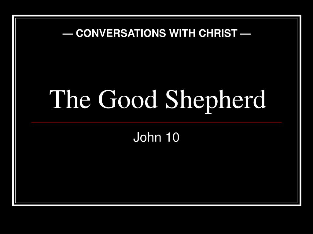 PPT - The Good Shepherd PowerPoint Presentation, free download - ID:6180335