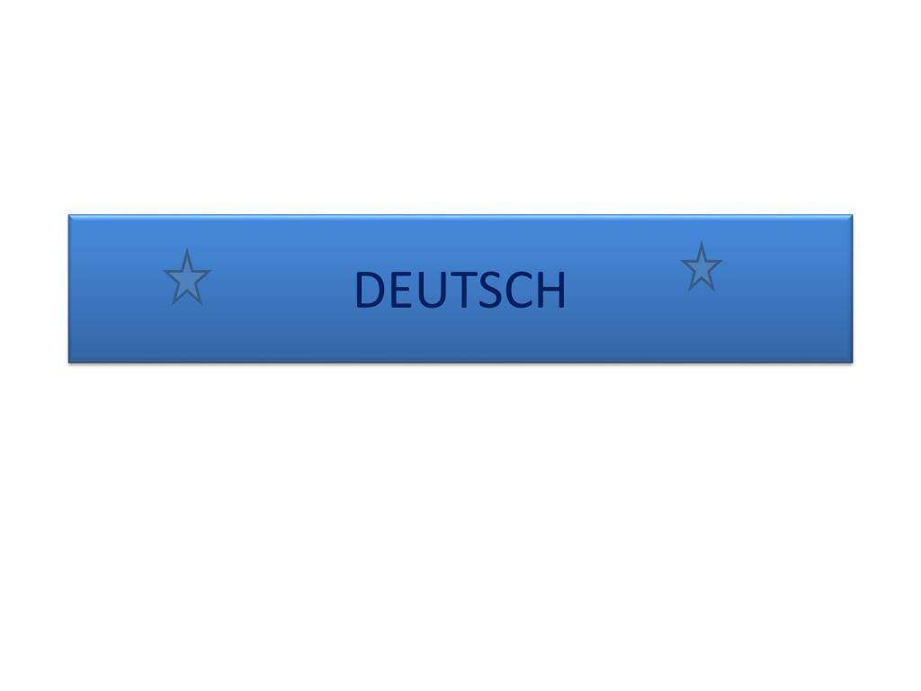 PPT - DEUTSCH PowerPoint Presentation, free download - ID:6180363