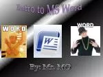 PPT - Introduction to MS WORD PowerPoint Presentation, free download ...