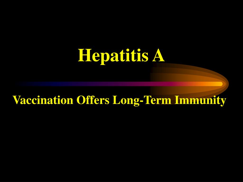 PPT - Hepatitis A PowerPoint Presentation, free download - ID:6181985