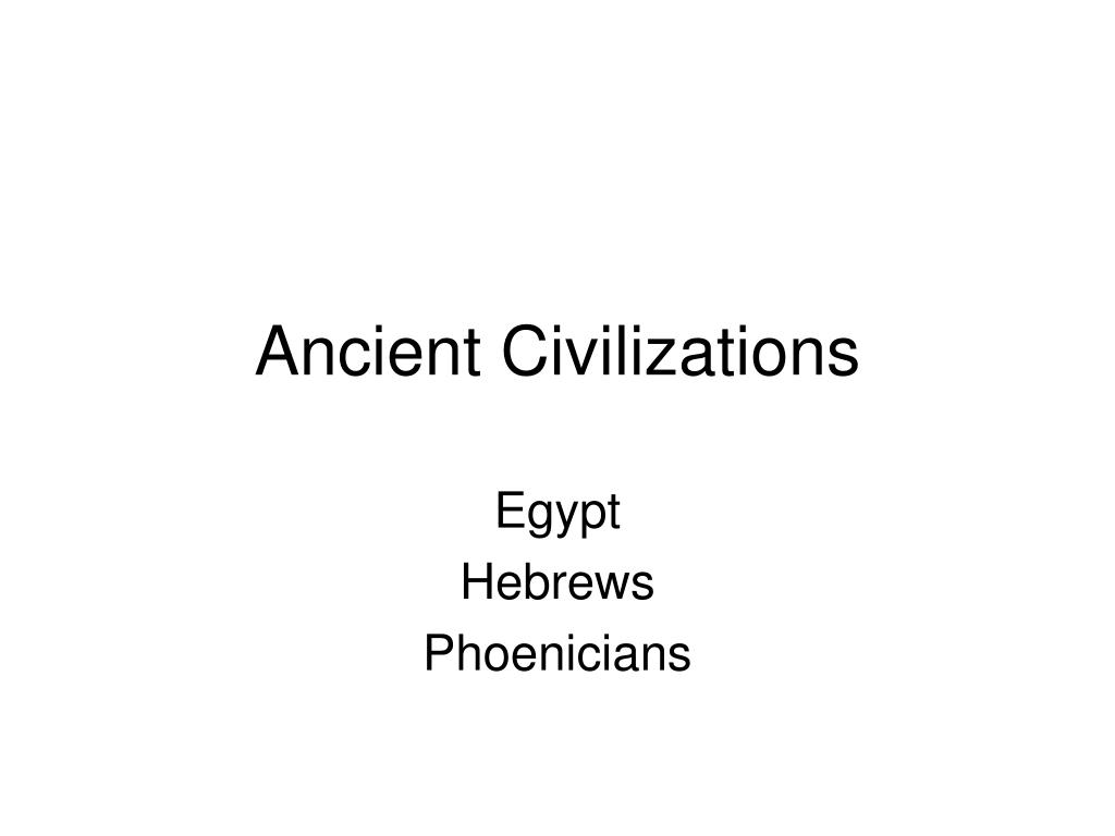 PPT - Ancient Civilizations PowerPoint Presentation, free download - ID ...
