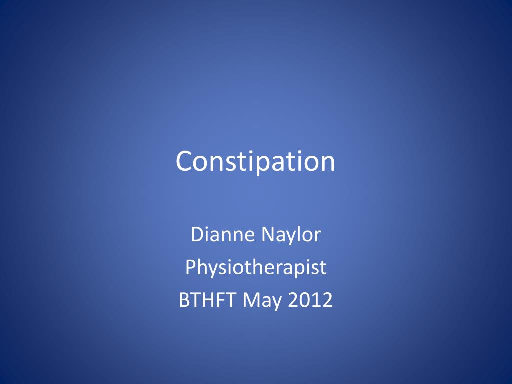 PPT - Constipation PowerPoint Presentation, free download - ID:6182262