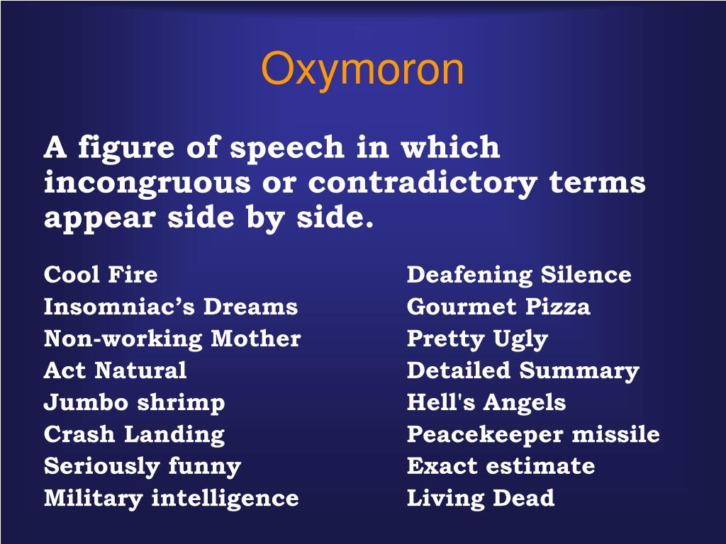 PPT - Oxymoron PowerPoint Presentation, free download - ID:6183796