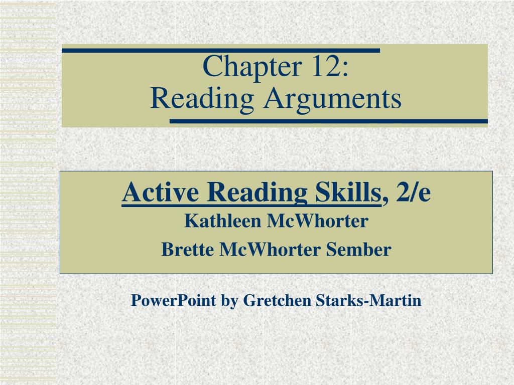 PPT - Chapter 12: Reading Arguments PowerPoint Presentation, free download - ID:6184409
