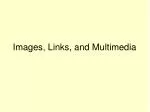 PPT - Introduction to HTML Lists, Images, and Links PowerPoint ...