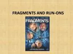 PPT - Sentences, Fragments, and Run-ons PowerPoint Presentation, free ...