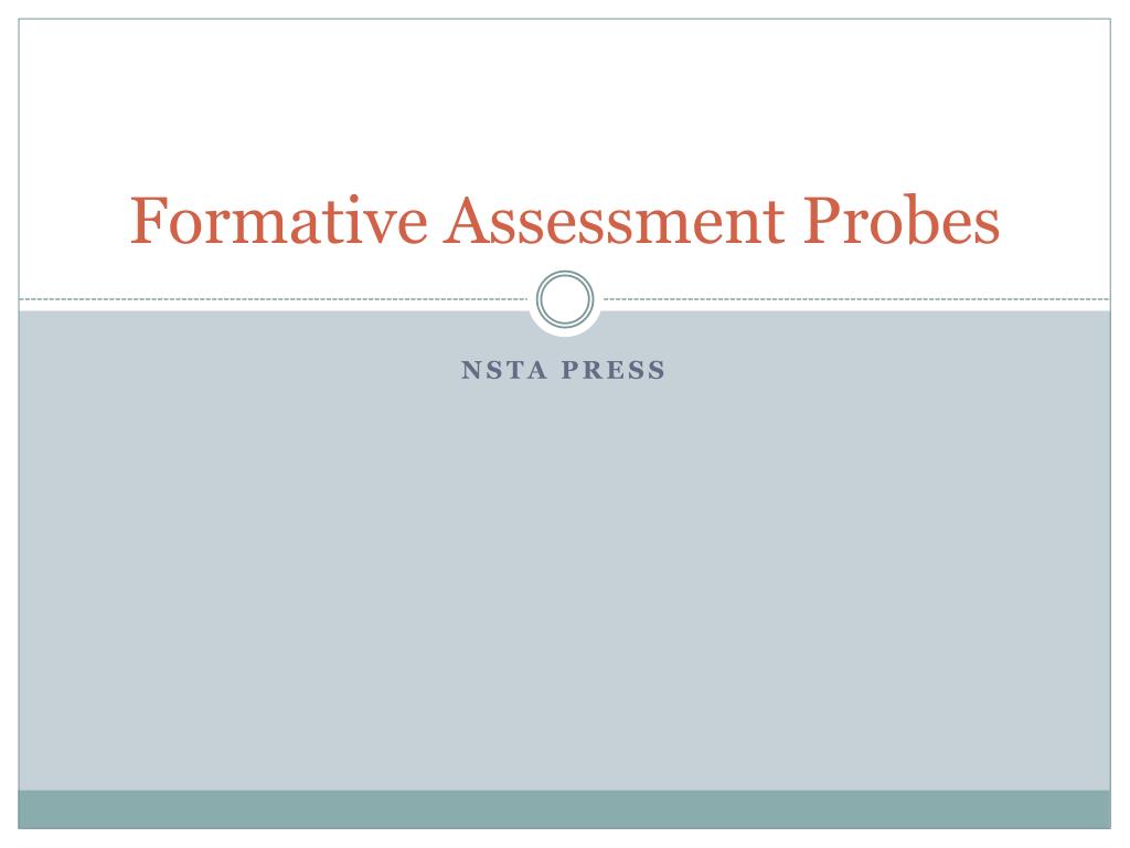 PPT - Formative Assessment Probes PowerPoint Presentation, free ...