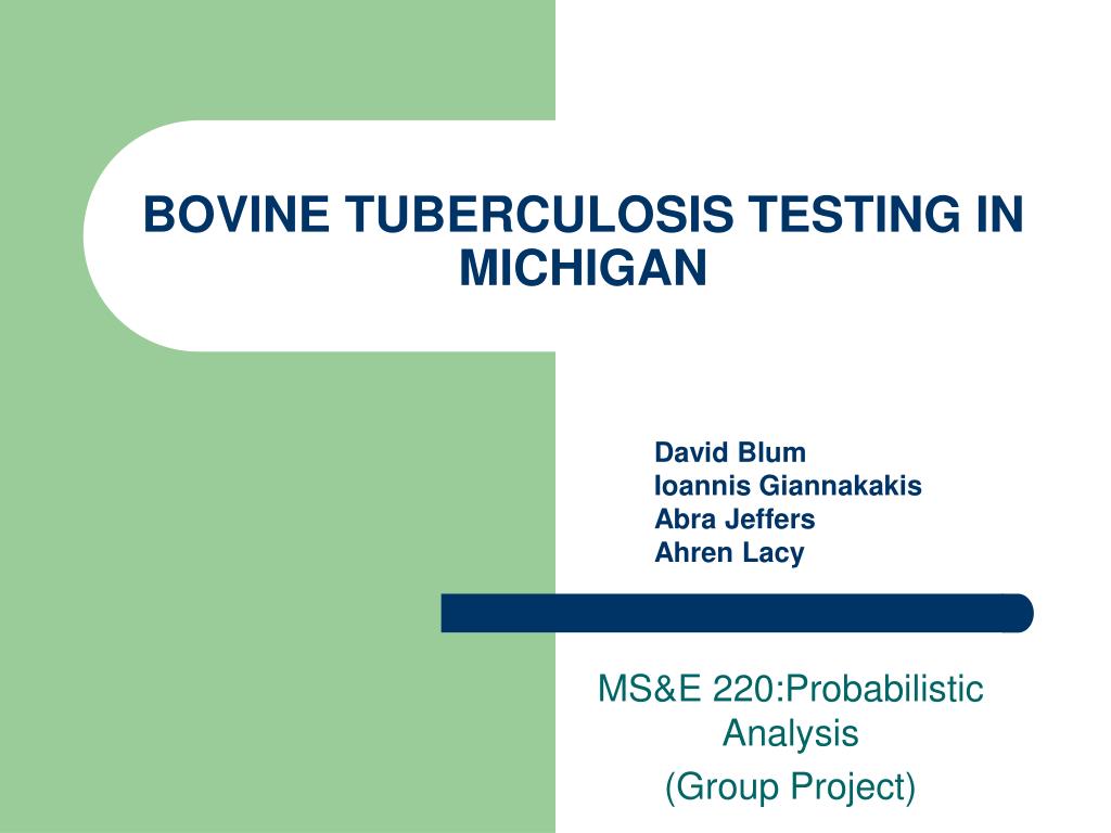 PPT - BOVINE TUBERCULOSIS TESTING IN MICHIGAN PowerPoint Presentation ...