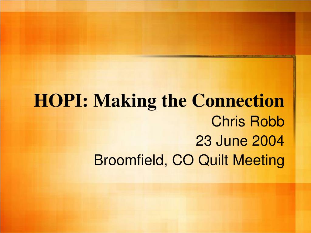 PPT - HOPI: Making the Connection PowerPoint Presentation, free ...