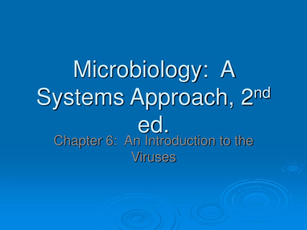 PPT - Microbiology: A Systems Approach, 2 nd ed. PowerPoint ...