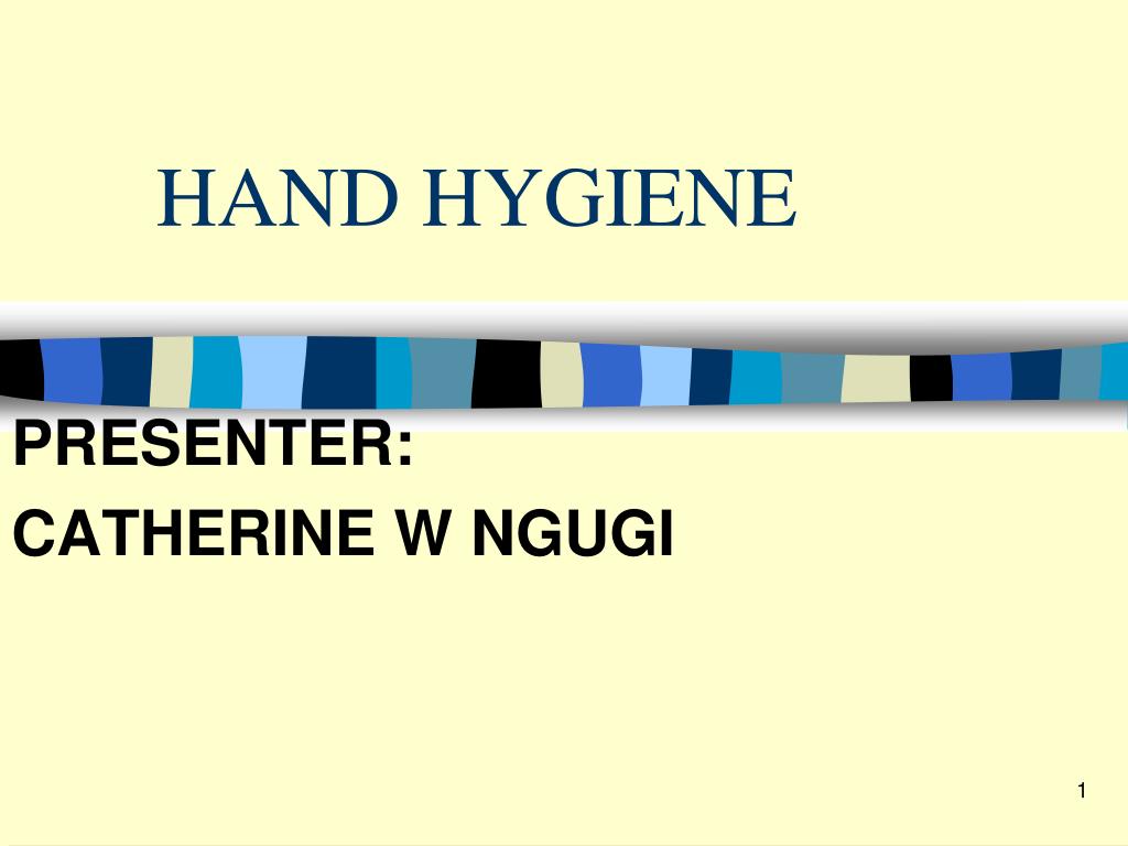 PPT - HAND HYGIENE PowerPoint Presentation, free download - ID:6188425