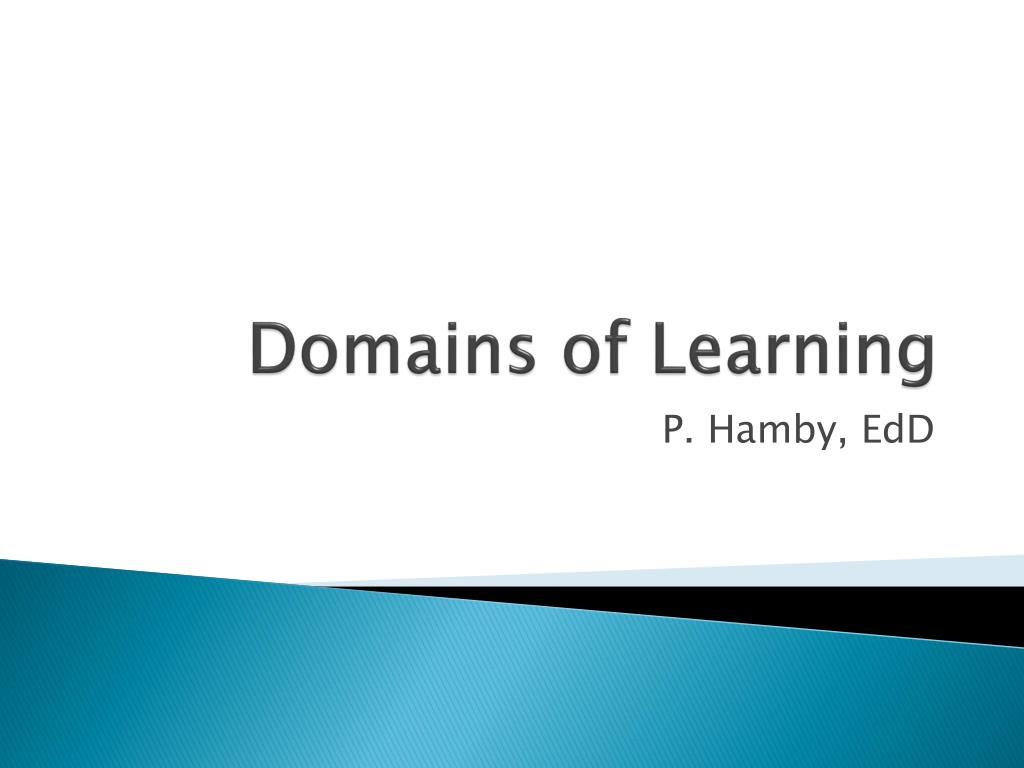 PPT - Domains of Learning PowerPoint Presentation, free download - ID ...