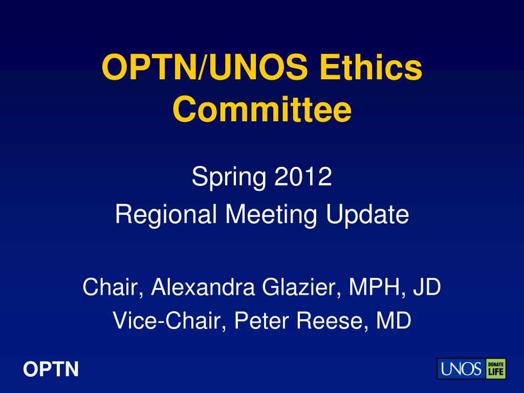 PPT - OPTN/UNOS Ethics Committee PowerPoint Presentation, free download ...