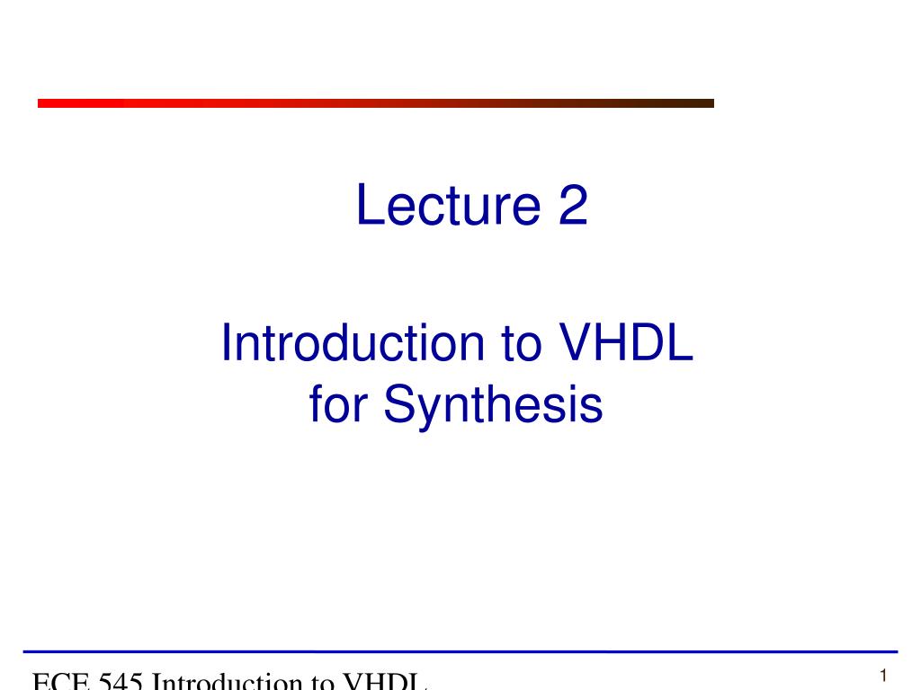 PPT - Introduction to VHDL for Synthesis PowerPoint Presentation, free ...