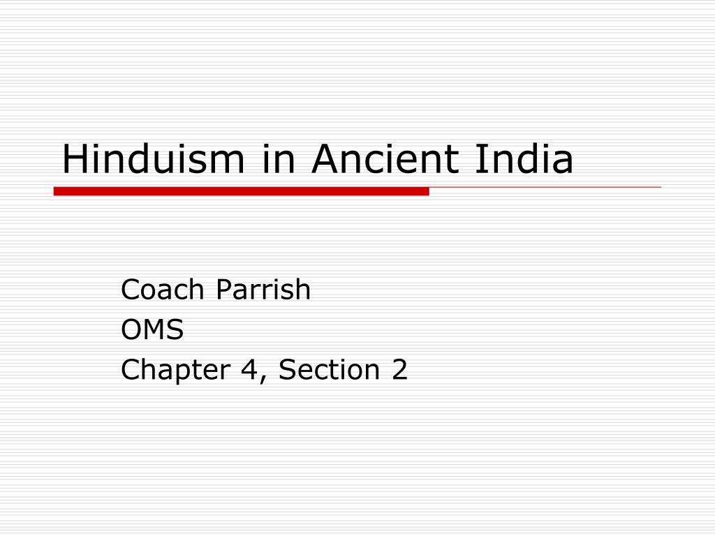 PPT - Hinduism in Ancient India PowerPoint Presentation, free download ...
