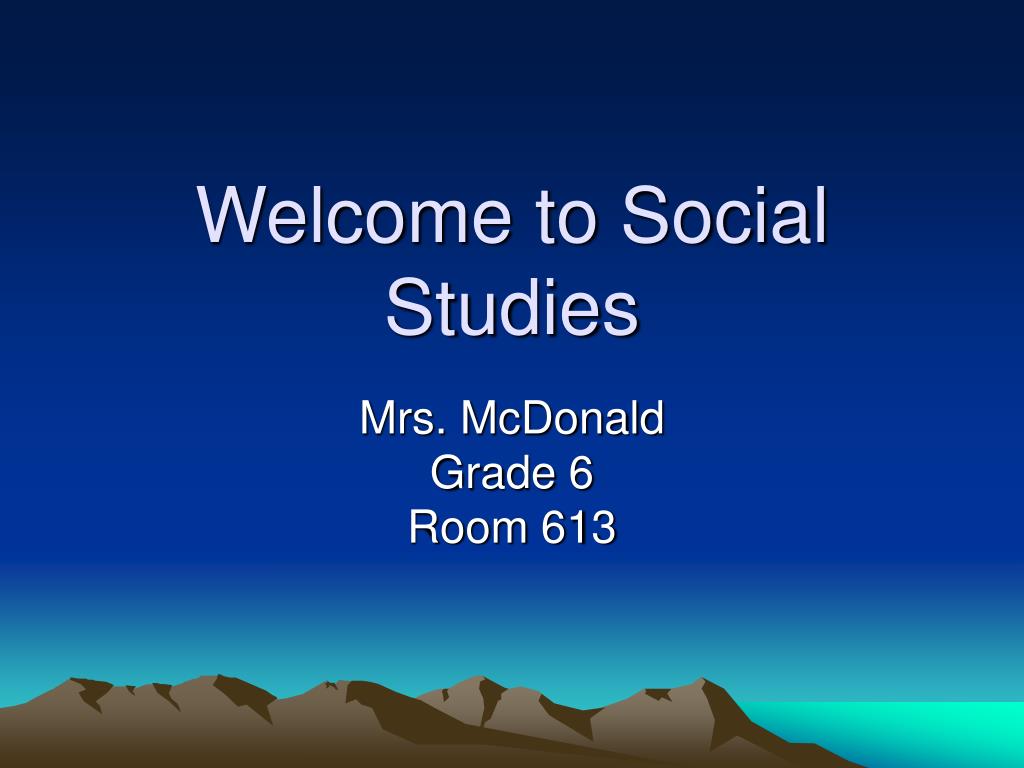 PPT - Welcome to Social Studies PowerPoint Presentation, free download ...