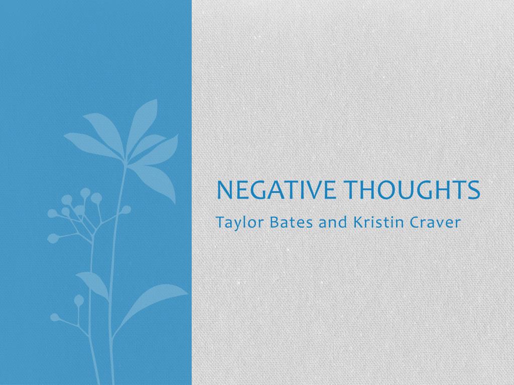 PPT - Negative Thoughts PowerPoint Presentation, free download - ID:6191846