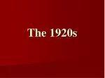 PPT - The 1920s PowerPoint Presentation, free download - ID:1645673