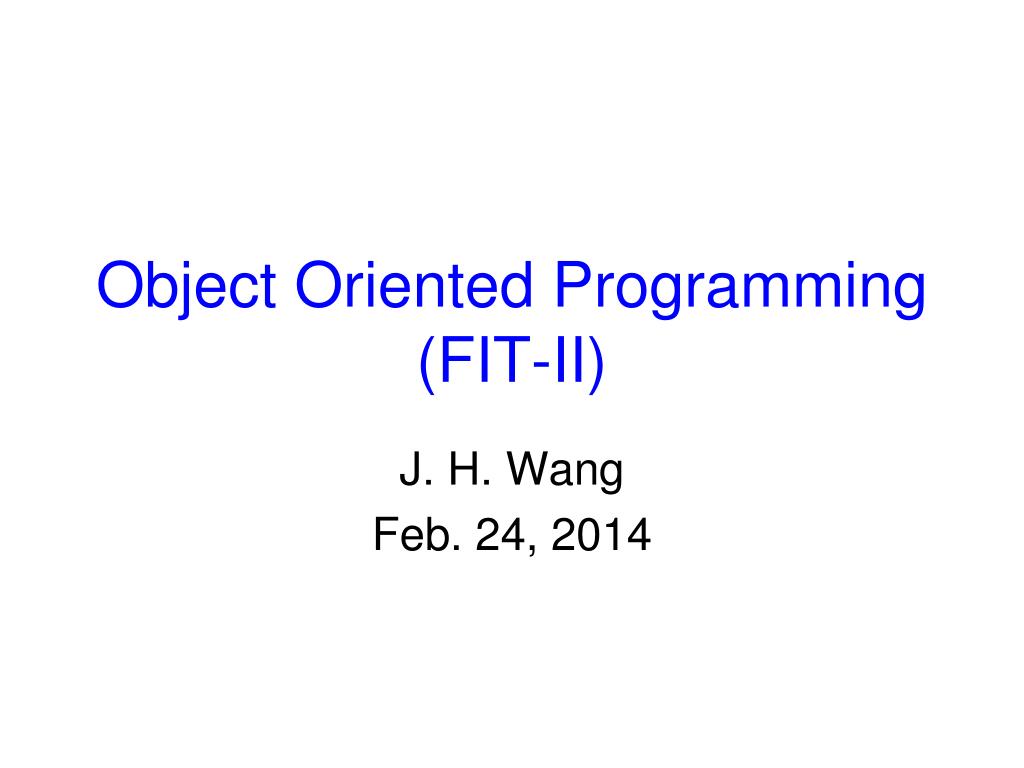 PPT - Object Oriented Programming (FIT-II) PowerPoint Presentation ...