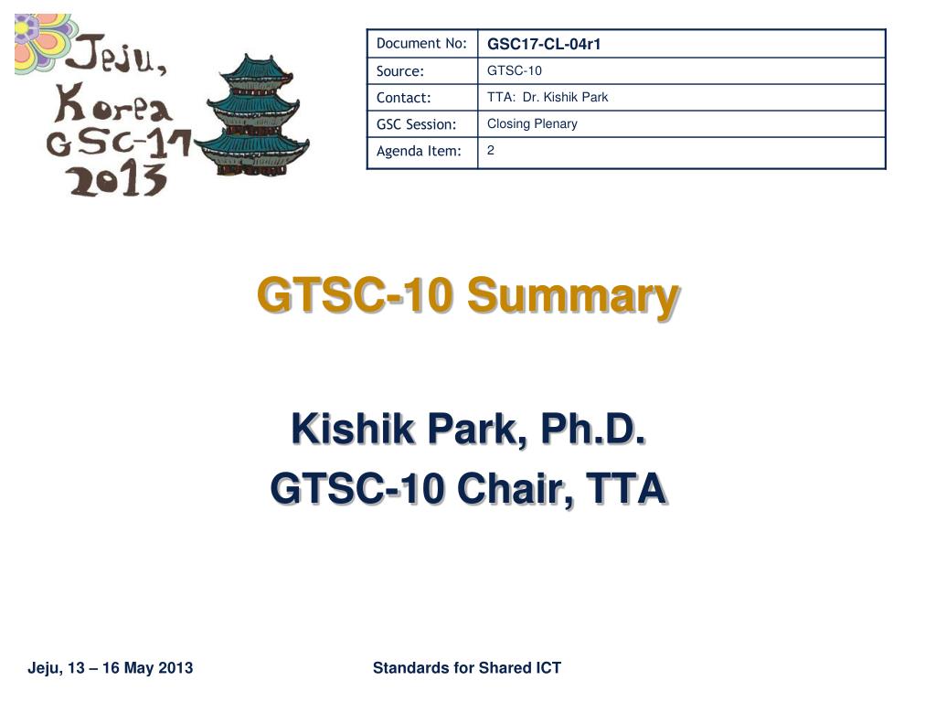PPT - GTSC-10 Summary PowerPoint Presentation, free download - ID:6192678
