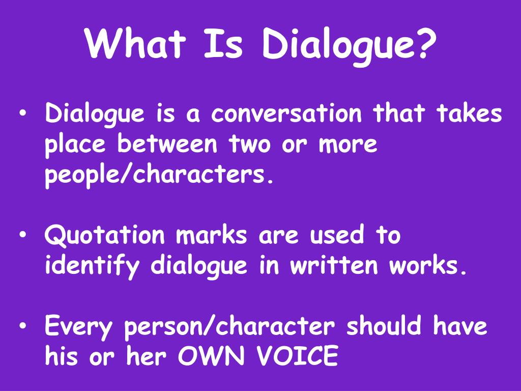 PPT - What Is Dialogue? PowerPoint Presentation, free download - ID:6193509