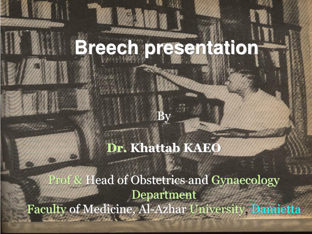 PPT - Breech presentation PowerPoint Presentation, free download - ID ...