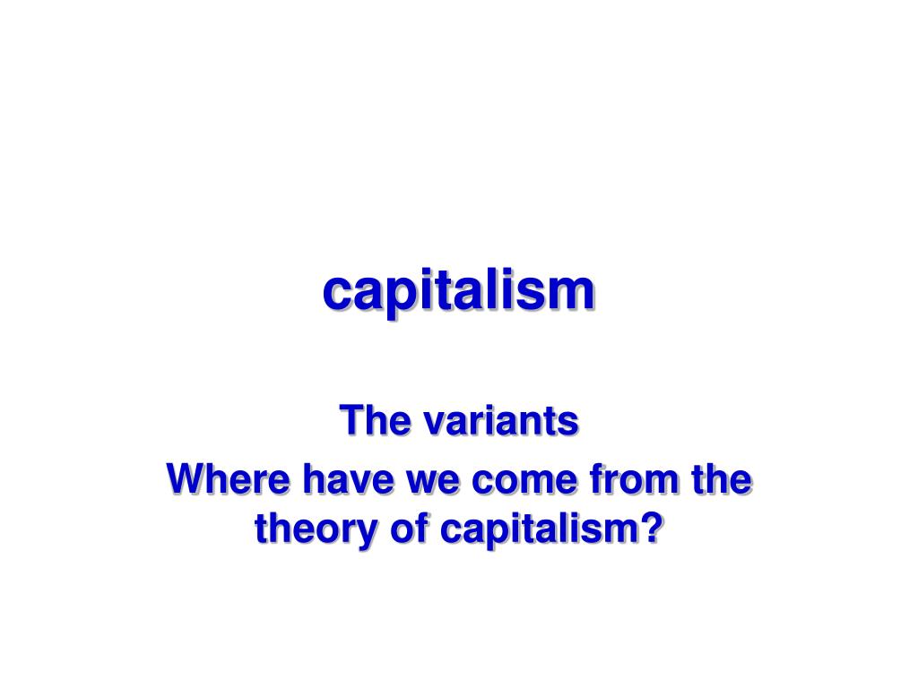 PPT - capitalism PowerPoint Presentation, free download - ID:6194592