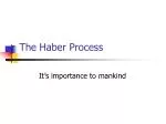 PPT - Making ammonia The Haber process PowerPoint Presentation, free ...