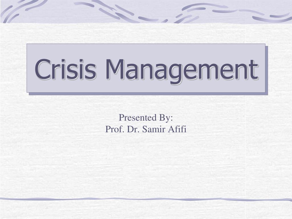 PPT - Crisis Management PowerPoint Presentation, free download - ID:6195289