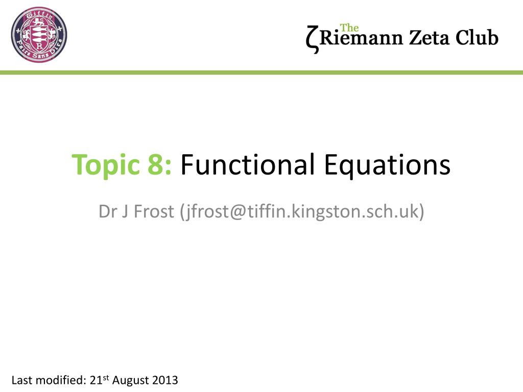 PPT - Topic 8: Functional Equations PowerPoint Presentation, free ...