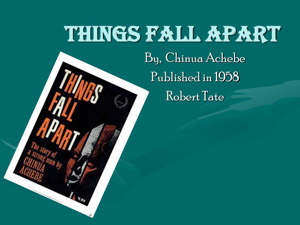 PPT - Things Fall Apart PowerPoint Presentation, free download - ID:6197177
