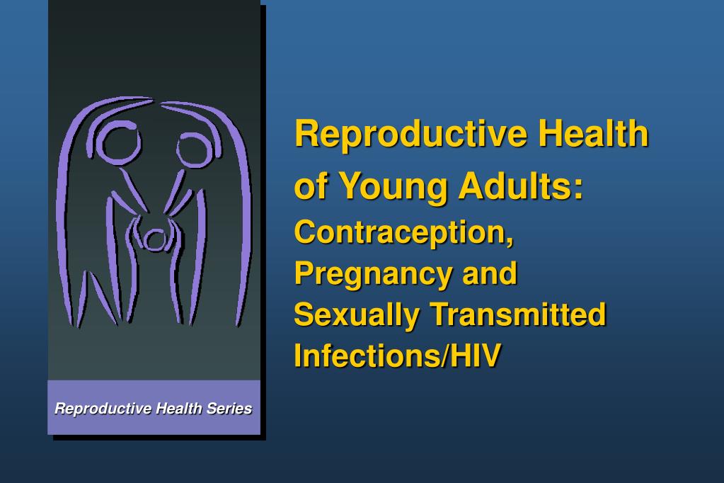 PPT - Reproductive Health Series PowerPoint Presentation, free download ...
