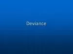 PPT - Privileged Deviance PowerPoint Presentation, free download - ID ...