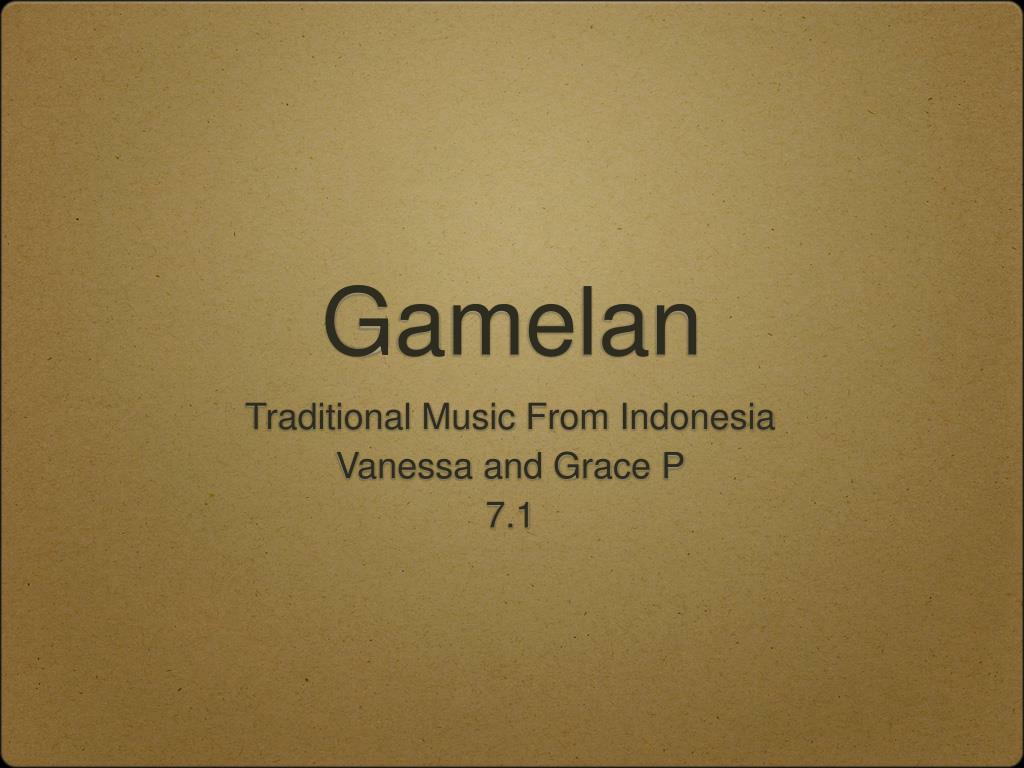 PPT - Gamelan PowerPoint Presentation, free download - ID:6198320