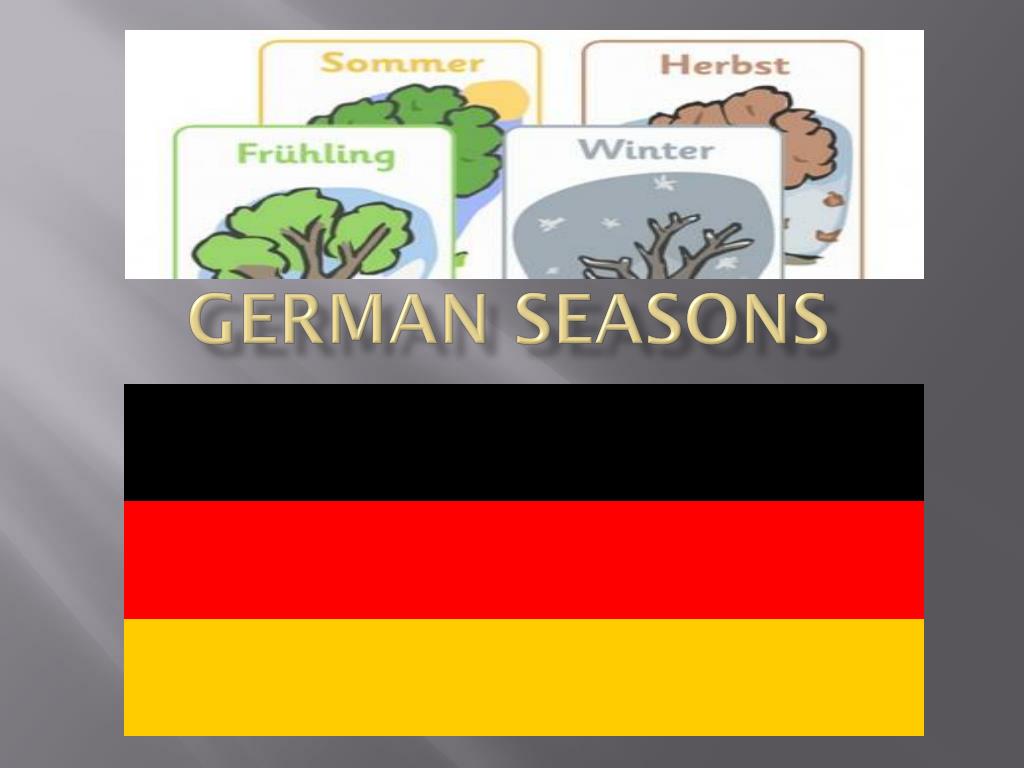 PPT - German seasons PowerPoint Presentation, free download - ID:6199032