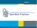 PPT - SAFE WORK PRACTICES PowerPoint Presentation, free download - ID ...