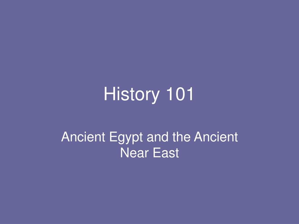 PPT - History 101 PowerPoint Presentation, free download - ID:6200175