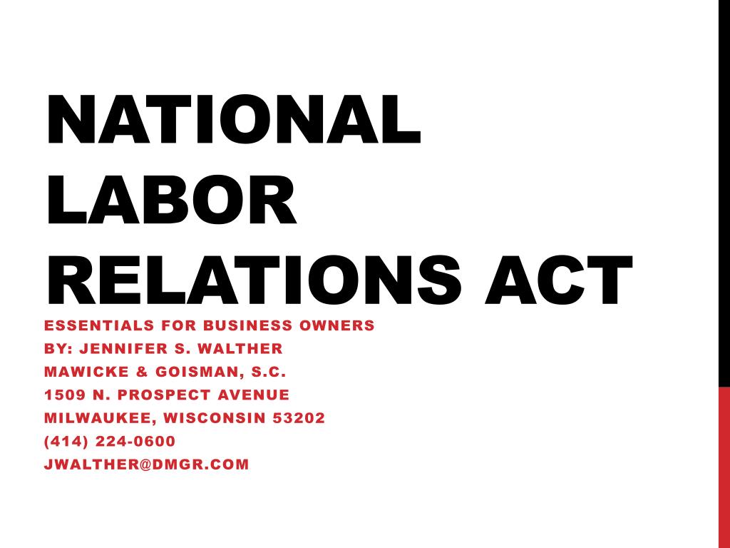 PPT - national labor relations act PowerPoint Presentation, free ...