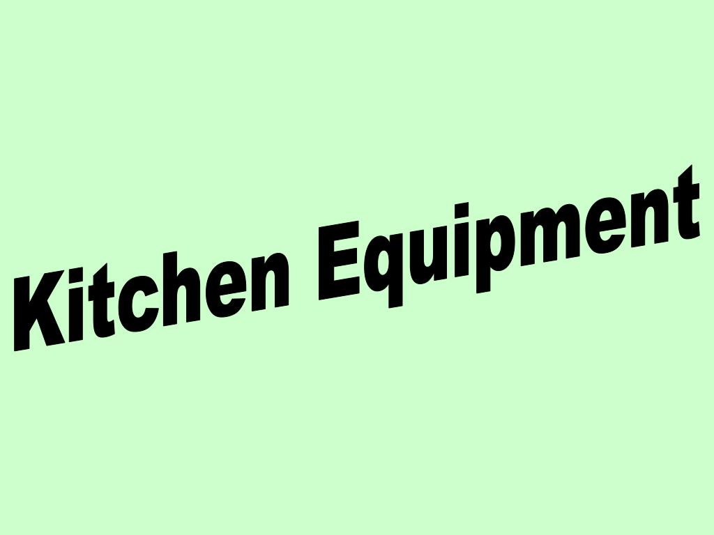 PPT - Kitchen Equipment PowerPoint Presentation, free download - ID:6202646
