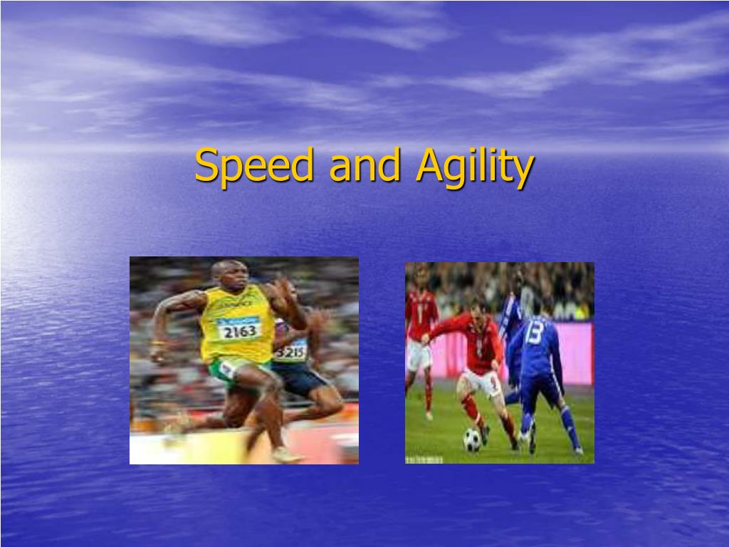 PPT - Speed and Agility PowerPoint Presentation, free download - ID:6203076