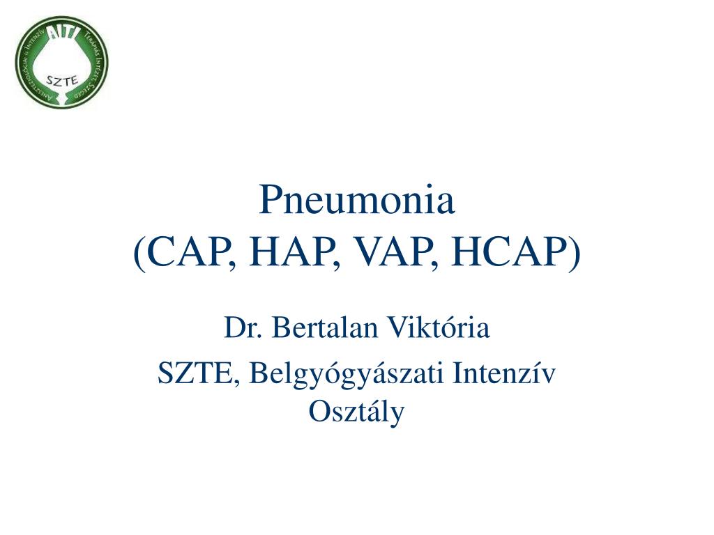 PPT - Pneumonia (CAP, HAP, VAP, HCAP) PowerPoint Presentation, free ...