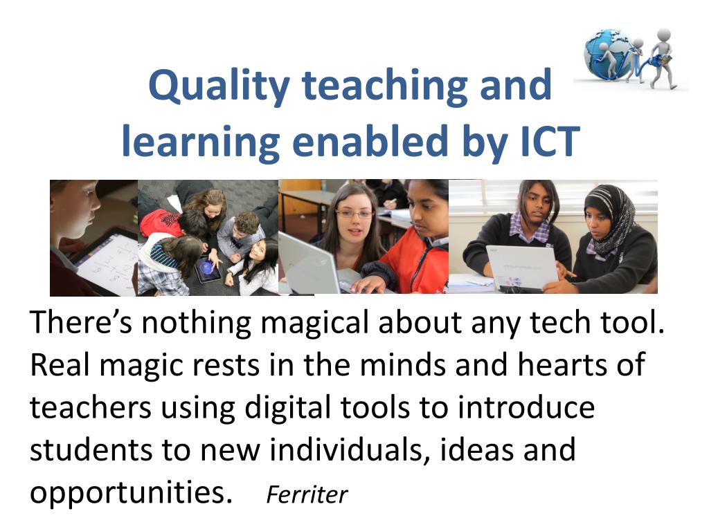 PPT - Quality t eaching and learning enabled by ICT PowerPoint ...