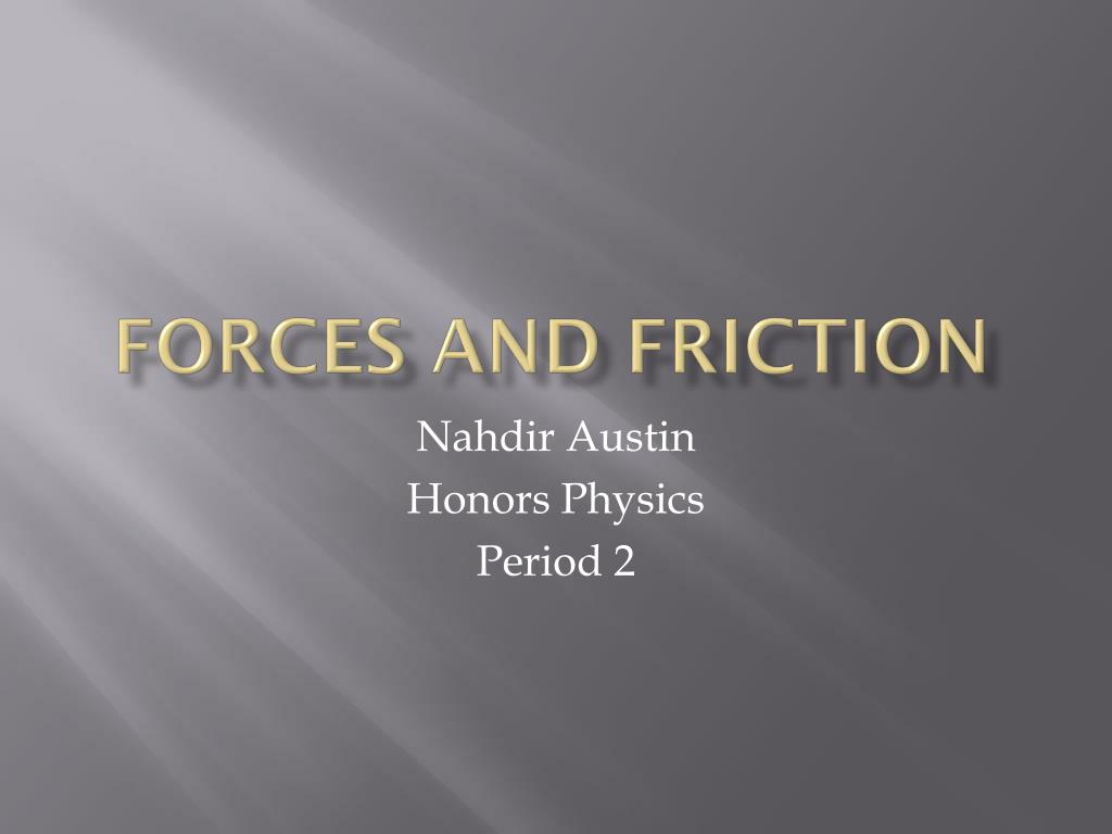 PPT - Forces and Friction PowerPoint Presentation, free download - ID ...