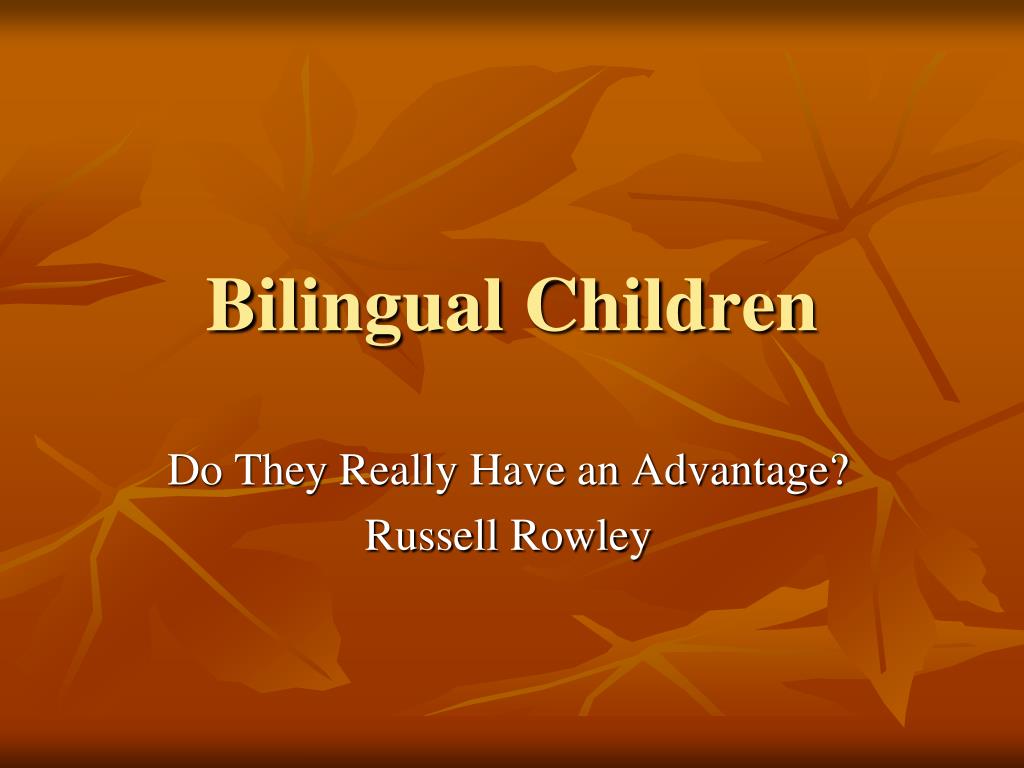 PPT - Bilingual Children PowerPoint Presentation, free download - ID ...