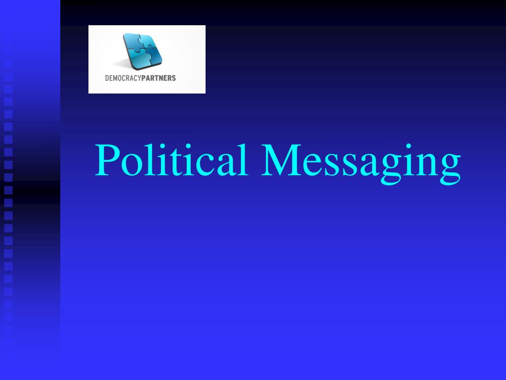 PPT - Political Messaging PowerPoint Presentation, free download - ID ...