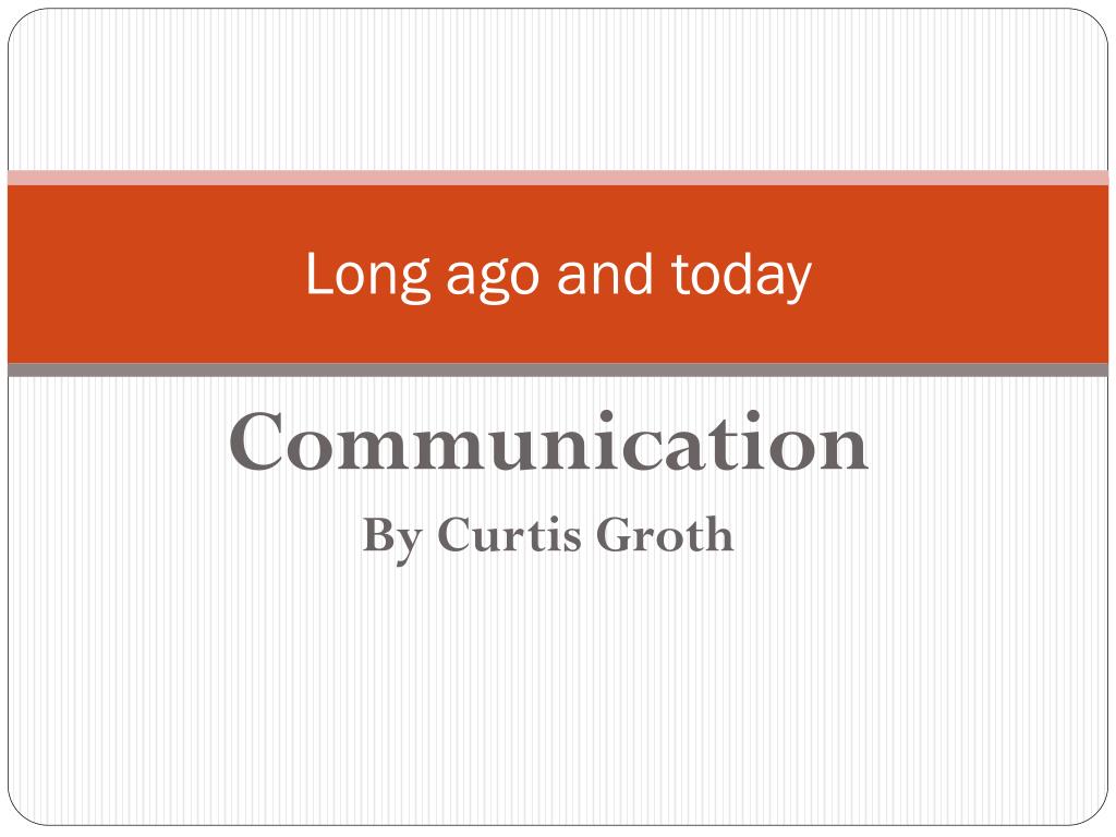 PPT - Long ago and today PowerPoint Presentation, free download - ID ...