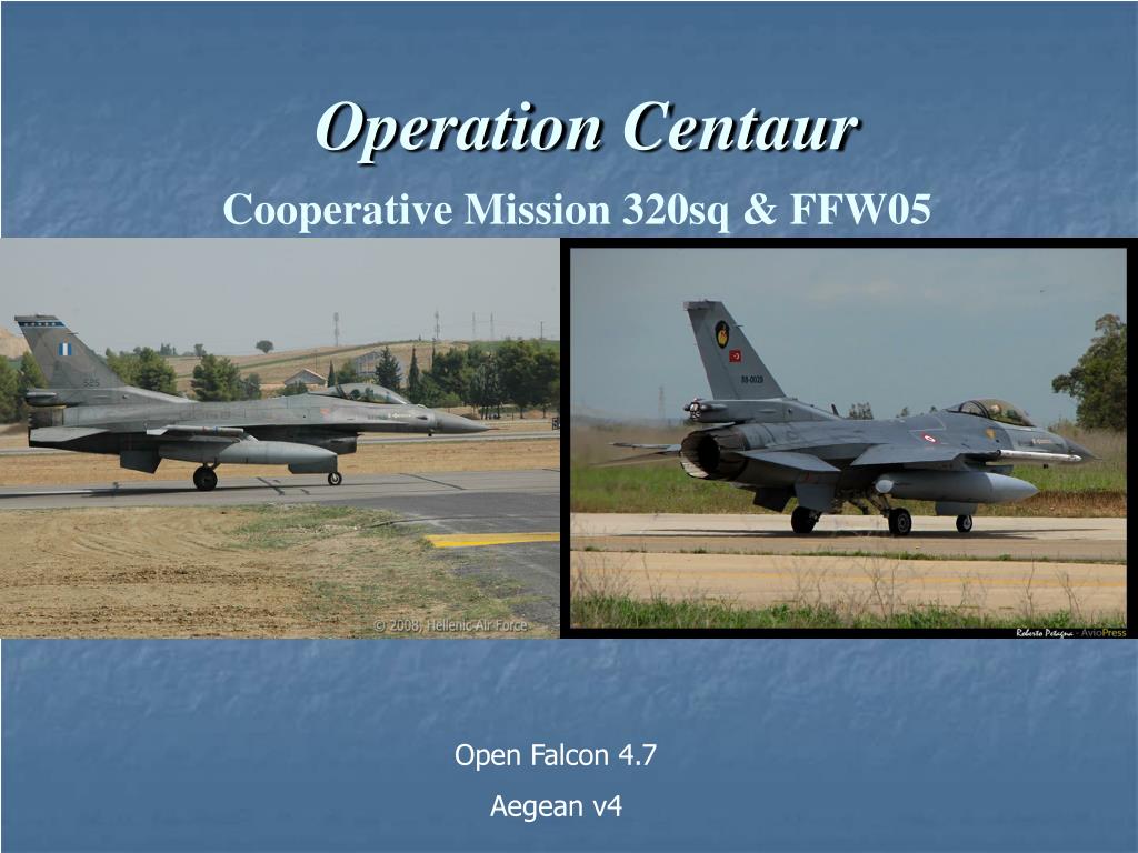PPT - Operation Centaur PowerPoint Presentation, free download - ID:6207562