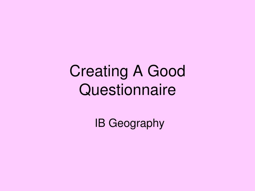 PPT - Crafting Effective Questionnaires: Advantages, Disadvantages, and ...